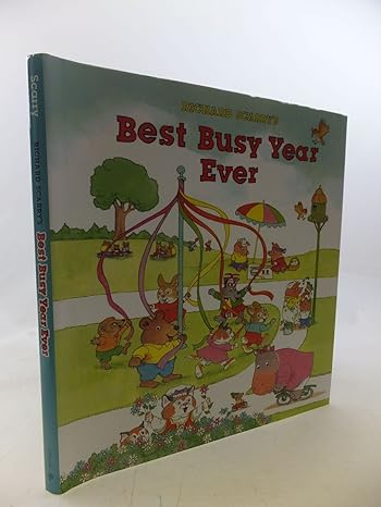Amazon.com: Richard Scarry's Best Busy Year Ever: 9781402772191: Scarry ...
