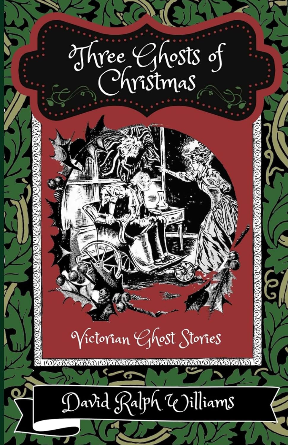 Three Ghosts of Christmas: Victorian Ghost Stories: Amazon.co.uk ...