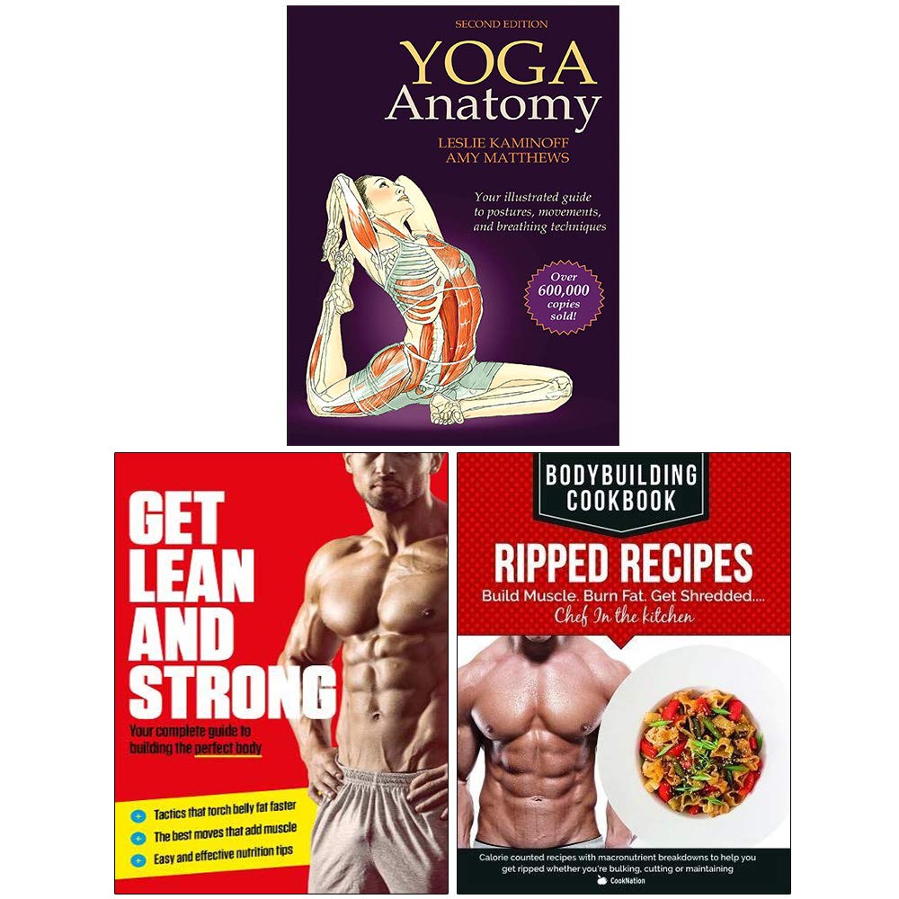 Yoga Anatomy 2nd Edition, Get Lean And Strong, BodyBuilding Cookbook ...