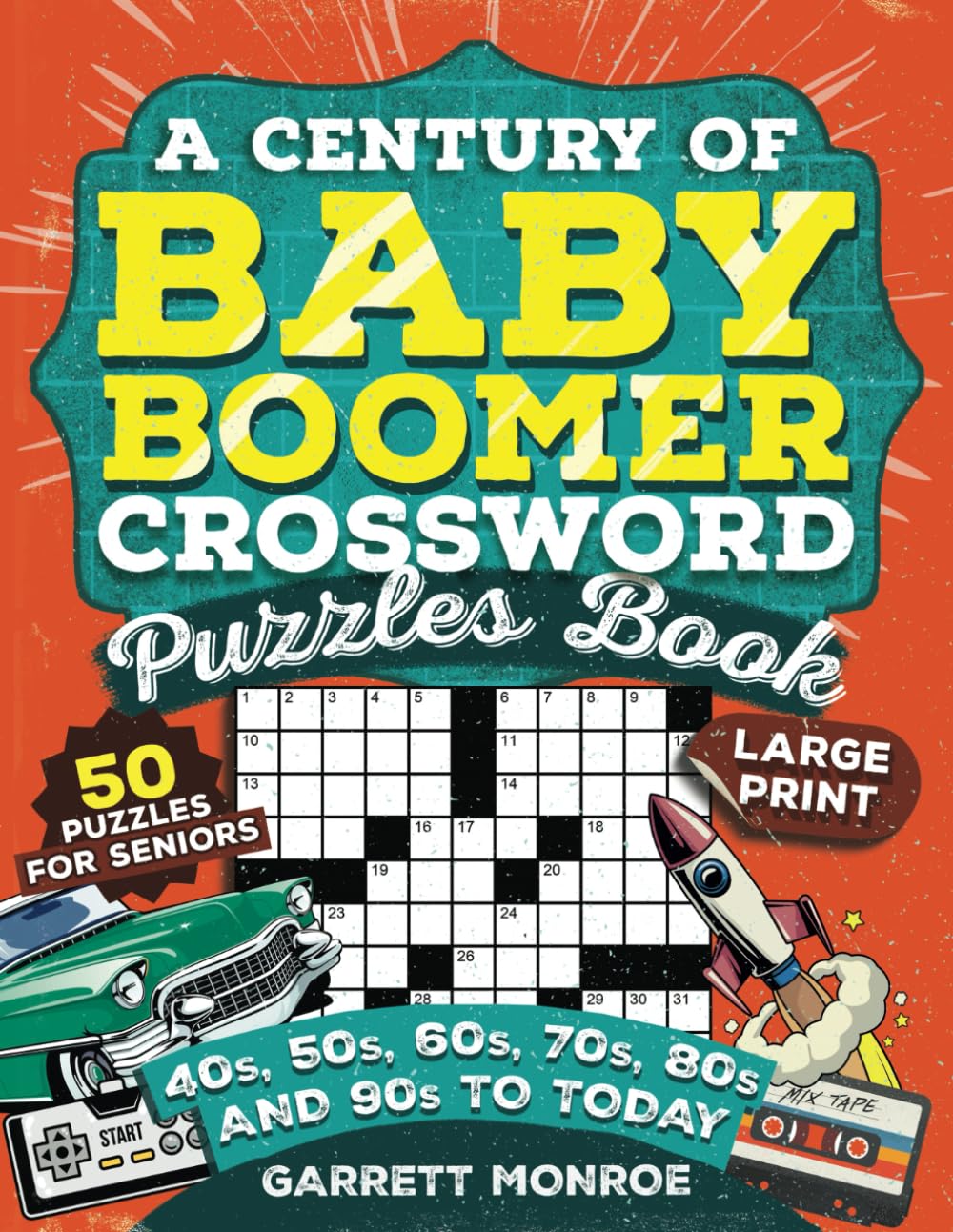A Century of Baby Boomer Crossword Puzzles Book: Brain-Boosting, Large ...