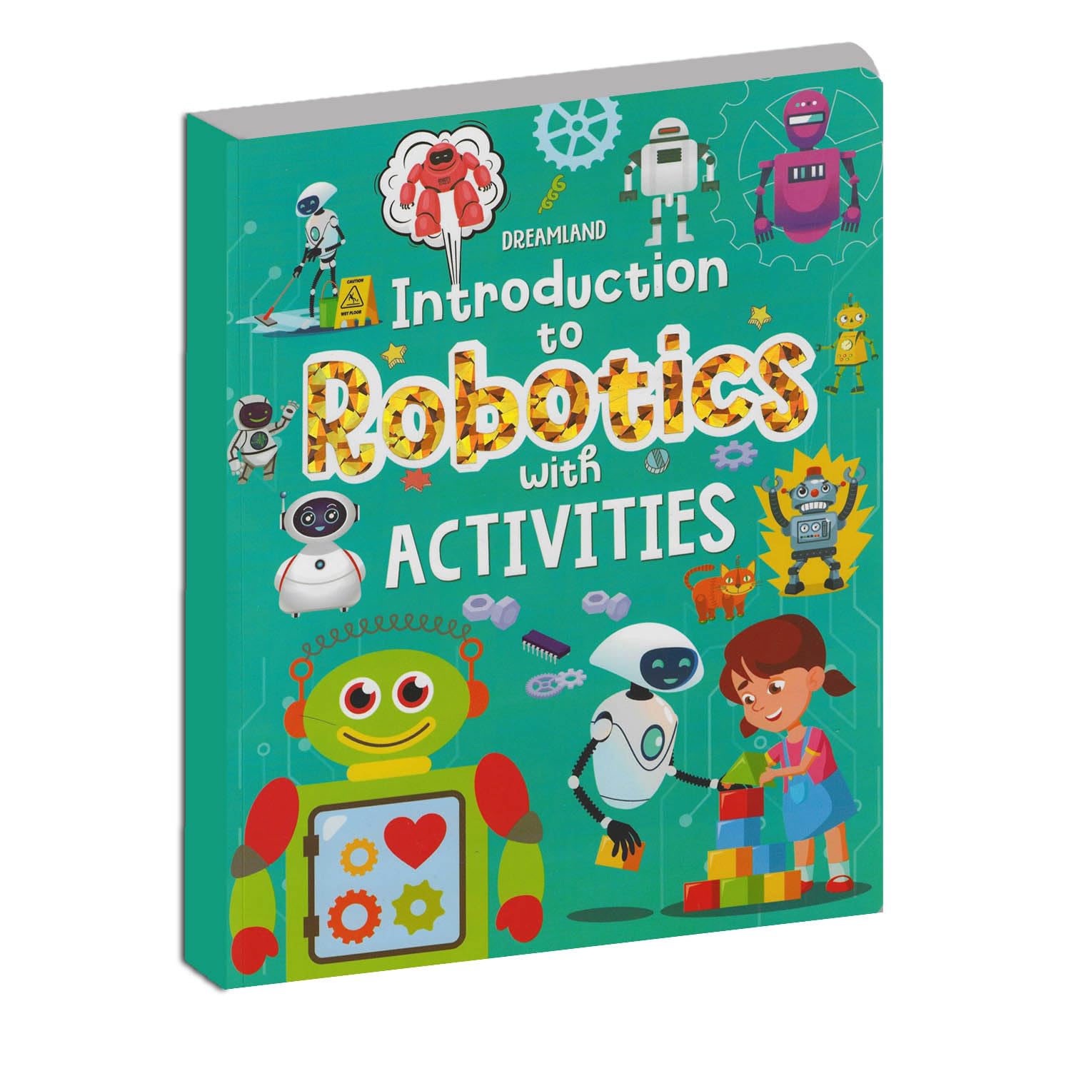 Introduction to Robotics with Activities: Dreamland Publications ...