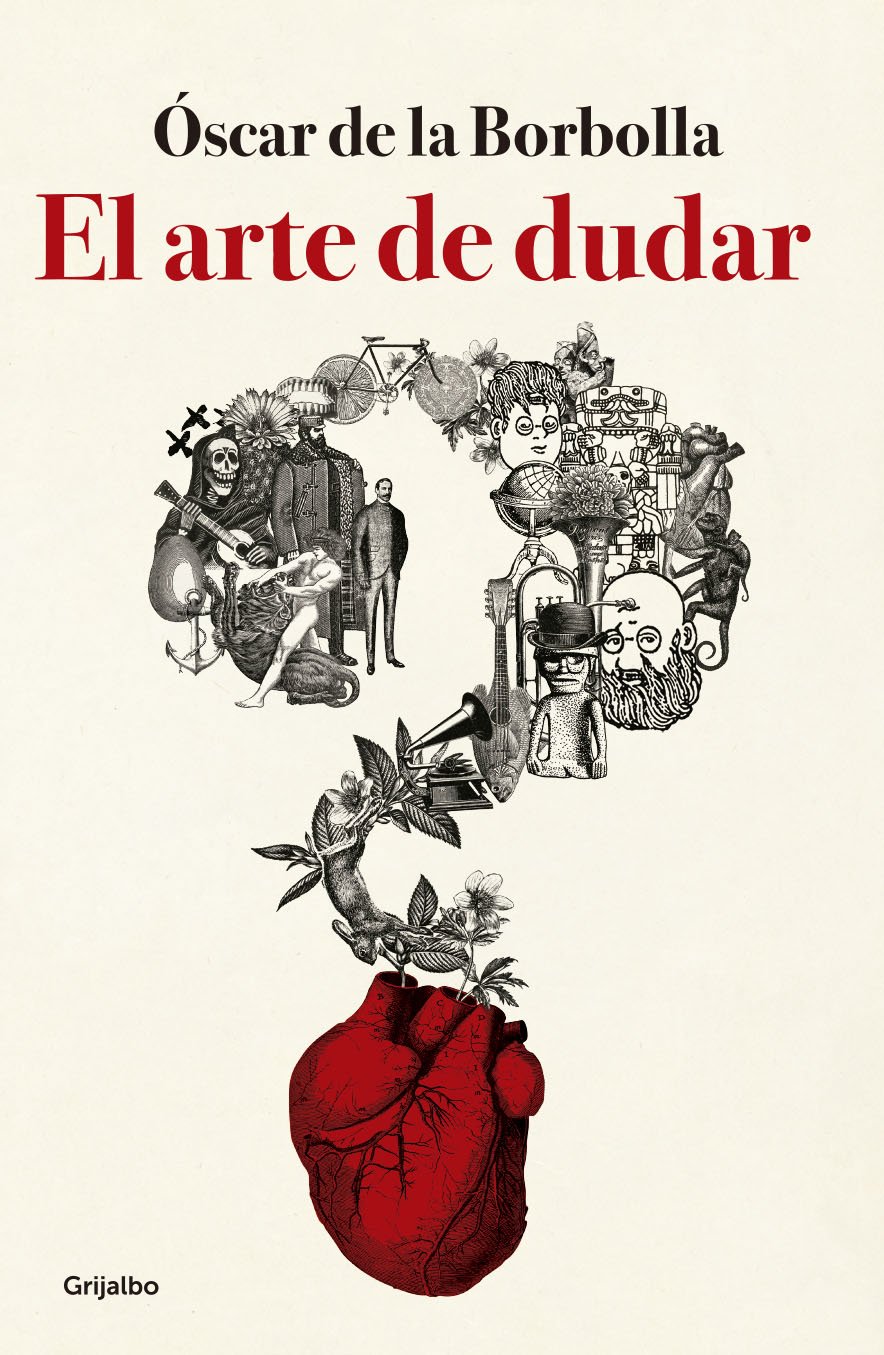 Amazon.com: ARTE DE DUDAR, EL: 9786073157650: DE LA BORBOLLA, OSCAR: Books