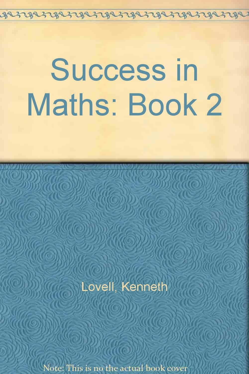Success in Maths: Bk. 2: Kenneth Lovell: 9780602223458: Amazon.com: Books