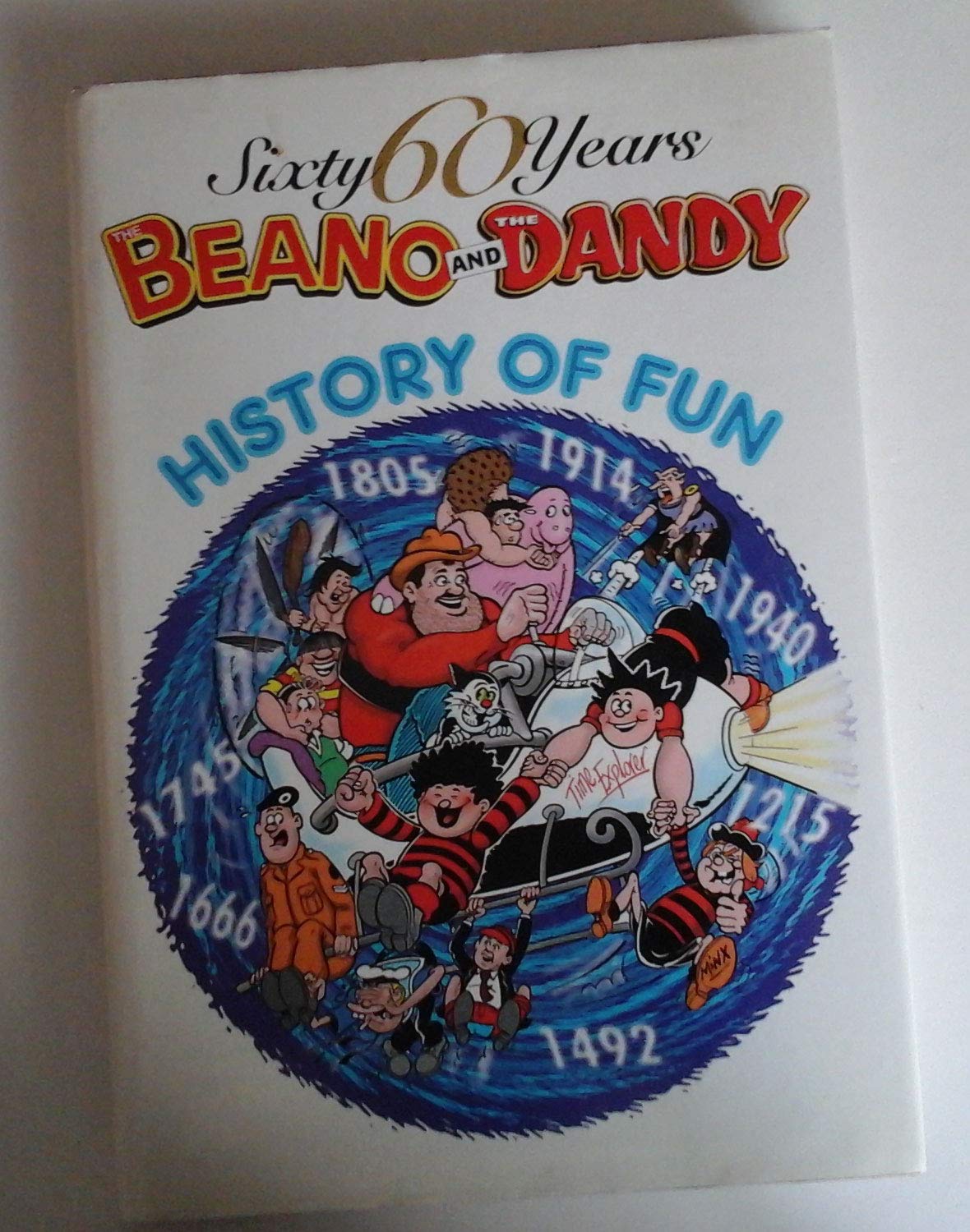 Sixty Years of the "Dandy" and "Beano": Annual 2002: D.C. Thomson & Co ...