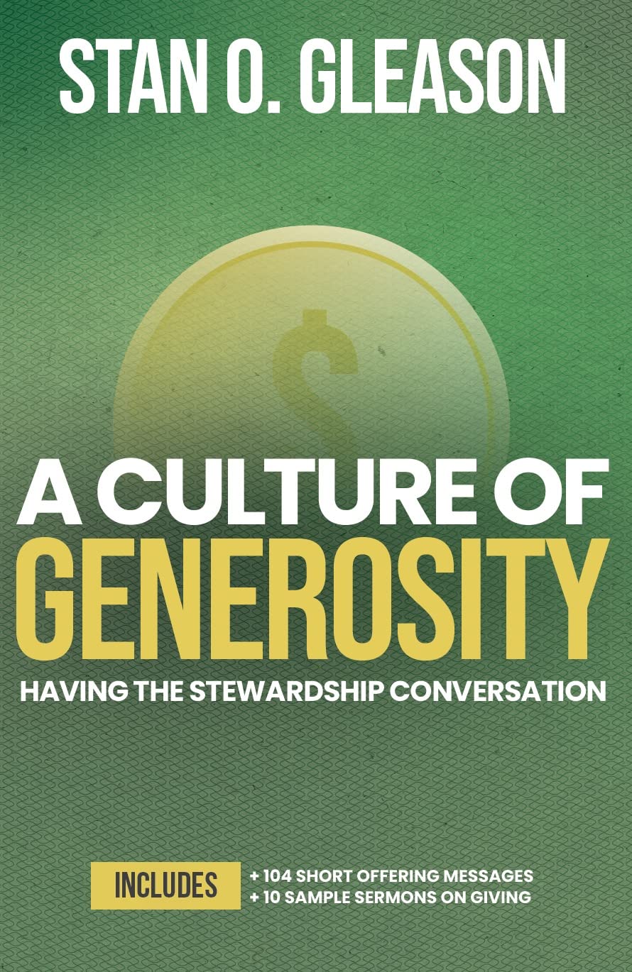 A Culture of Generosity: Having the Stewardship Conversation eBook ...