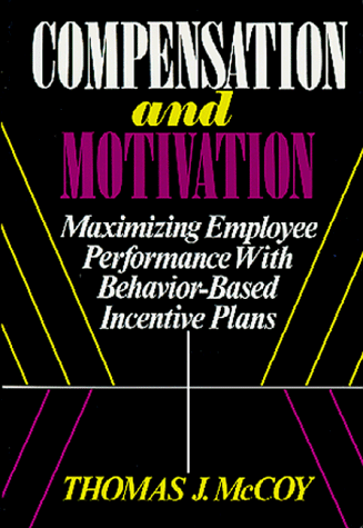 Compensation and Motivation: Maximizing Employee Performance with ...