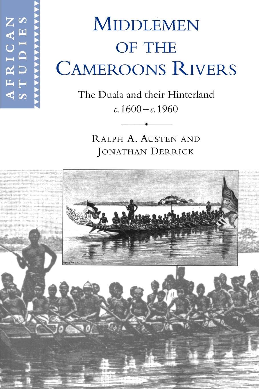 Amazon.com: Middlemen of the Cameroons Rivers: The Duala and their ...