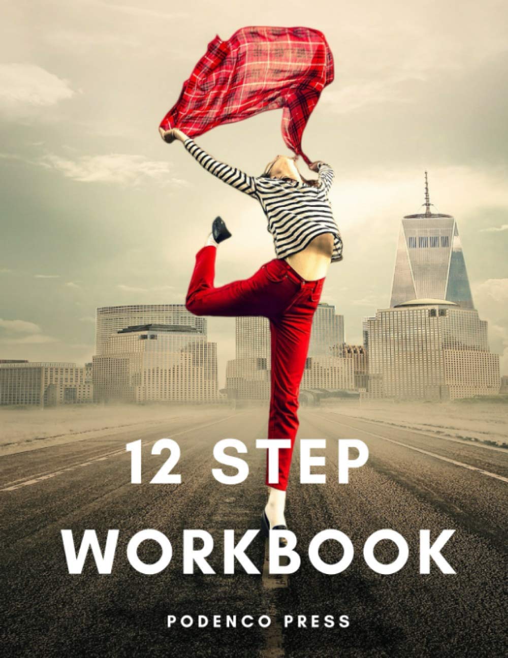 12 Step Workbook: Step workbook with writing prompts and questions for ...