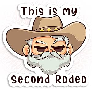 Amazon.com: This is My Second Rodeo Sticker Cowboy Sticker Sarcastic ...