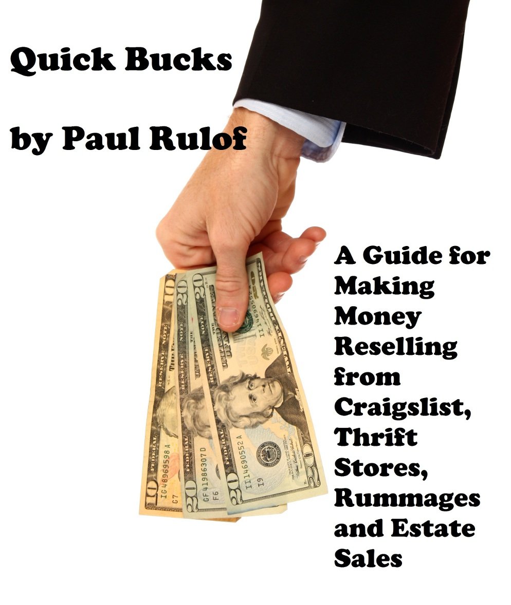 Amazon.com: Quick Bucks: A Guide for Making Money Reselling from ...