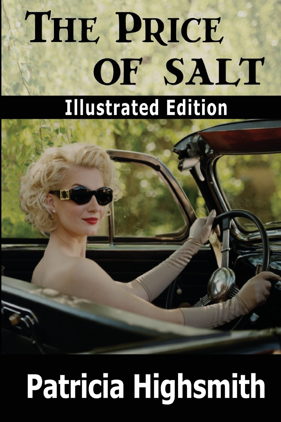 The Price of Salt (Illustrated Edition): Highsmith, Patricia ...