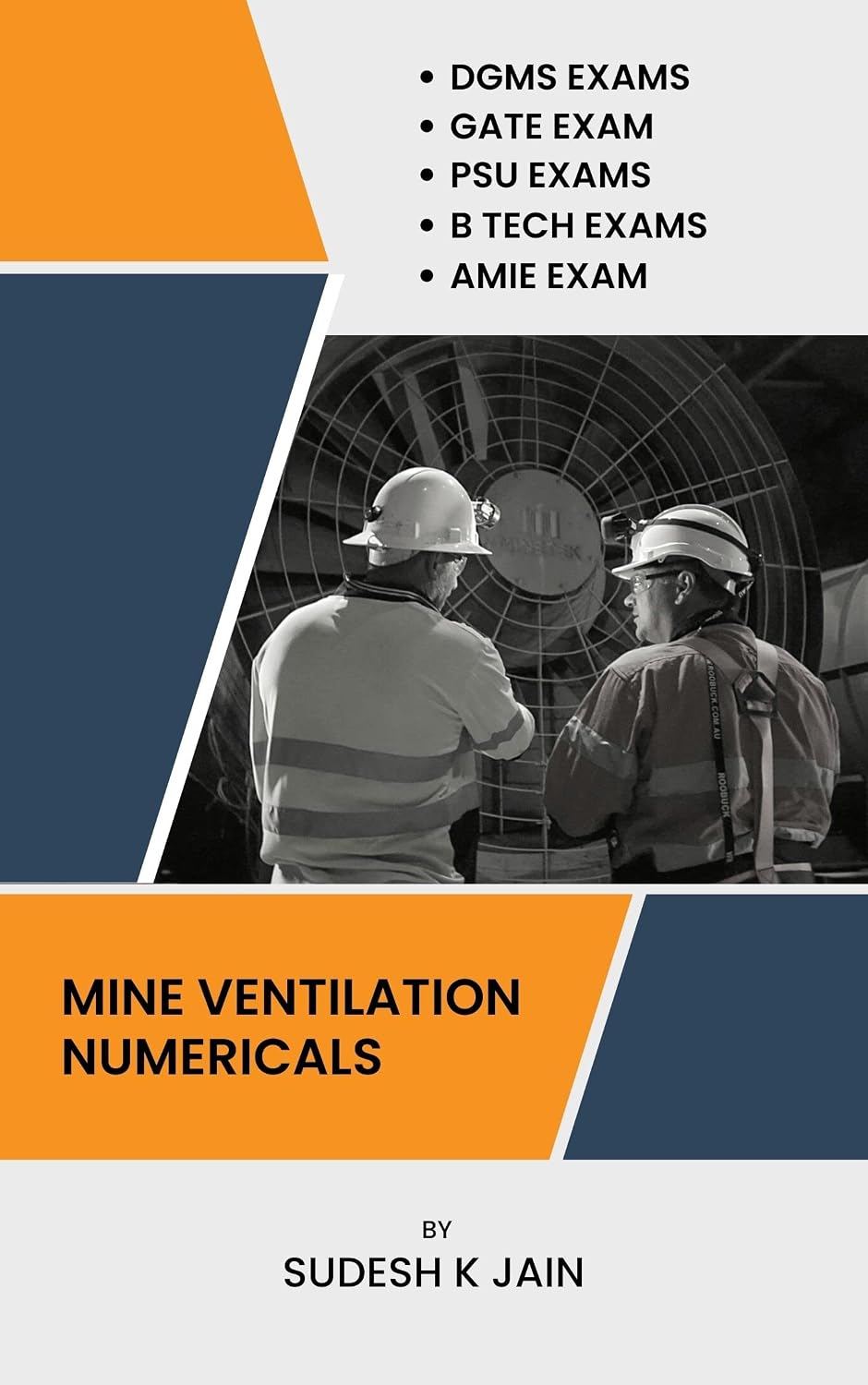 Mine Ventilation Numericals: A BOOK FOR MINING ENGINEERING EXAMS (MINE ...