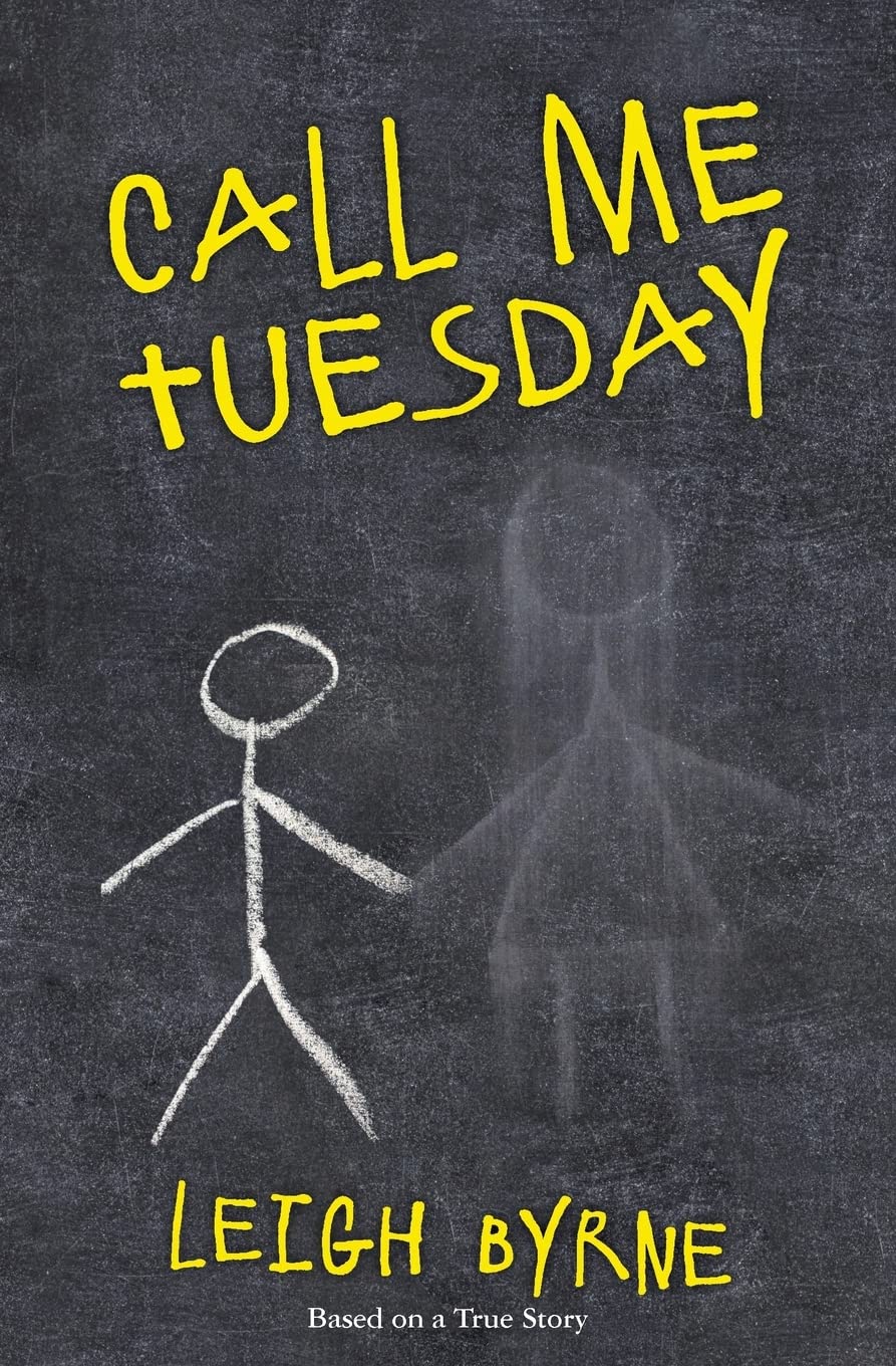 Call Me Tuesday: Byrne, Leigh: 9781463690021: Amazon.com: Books