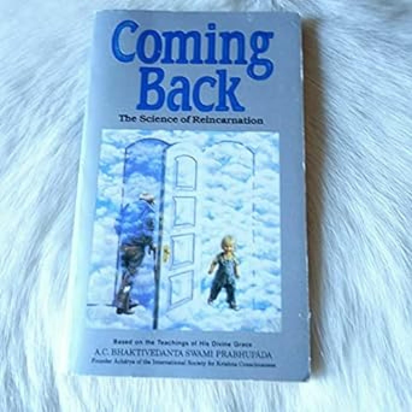 Coming Back: Science of Reincarnation (Contemporary Vedic library ...
