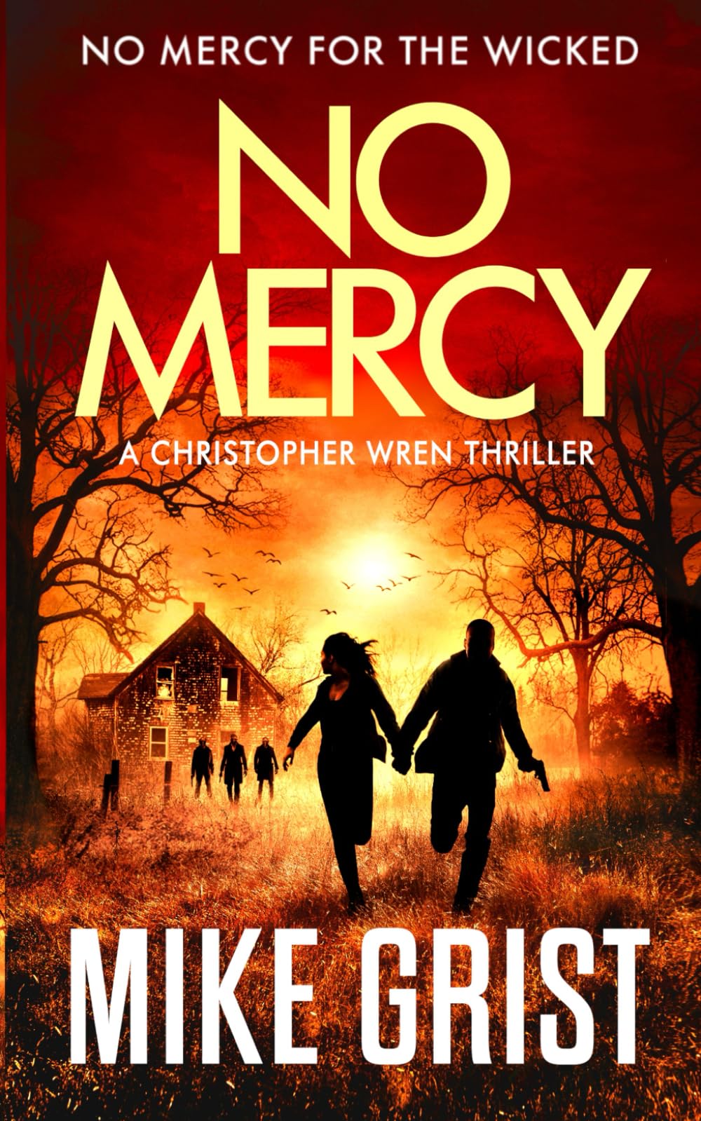 Amazon.com: No Mercy (Chris Wren Thrillers): 9781739951122: Grist, Mike ...