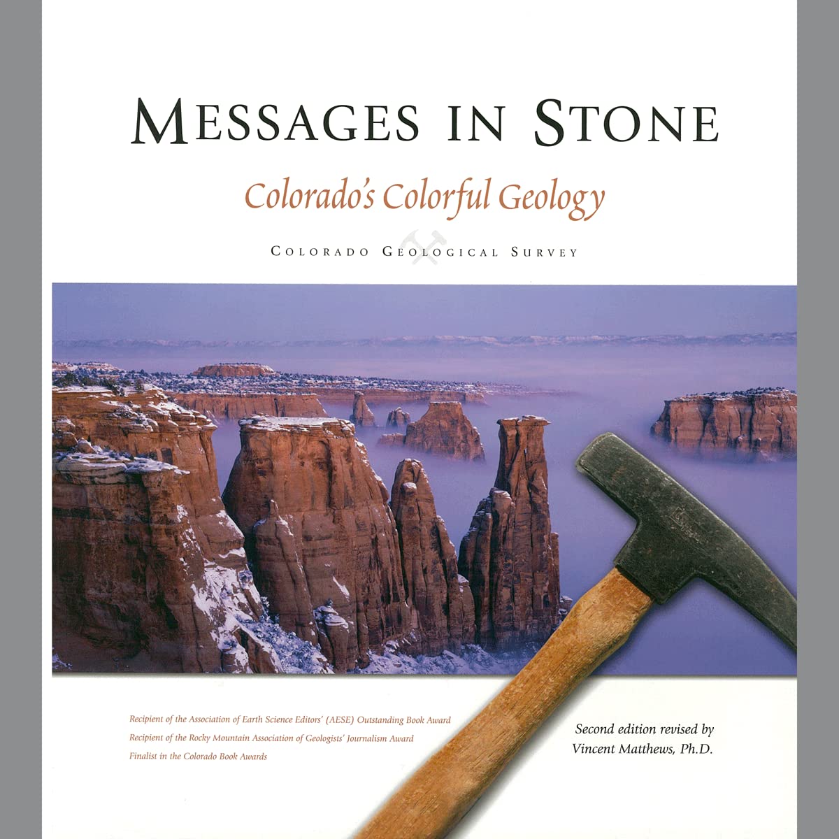 Messages in Stone, Colorado's Colorful Geology: Unknown: 9781884216084 ...