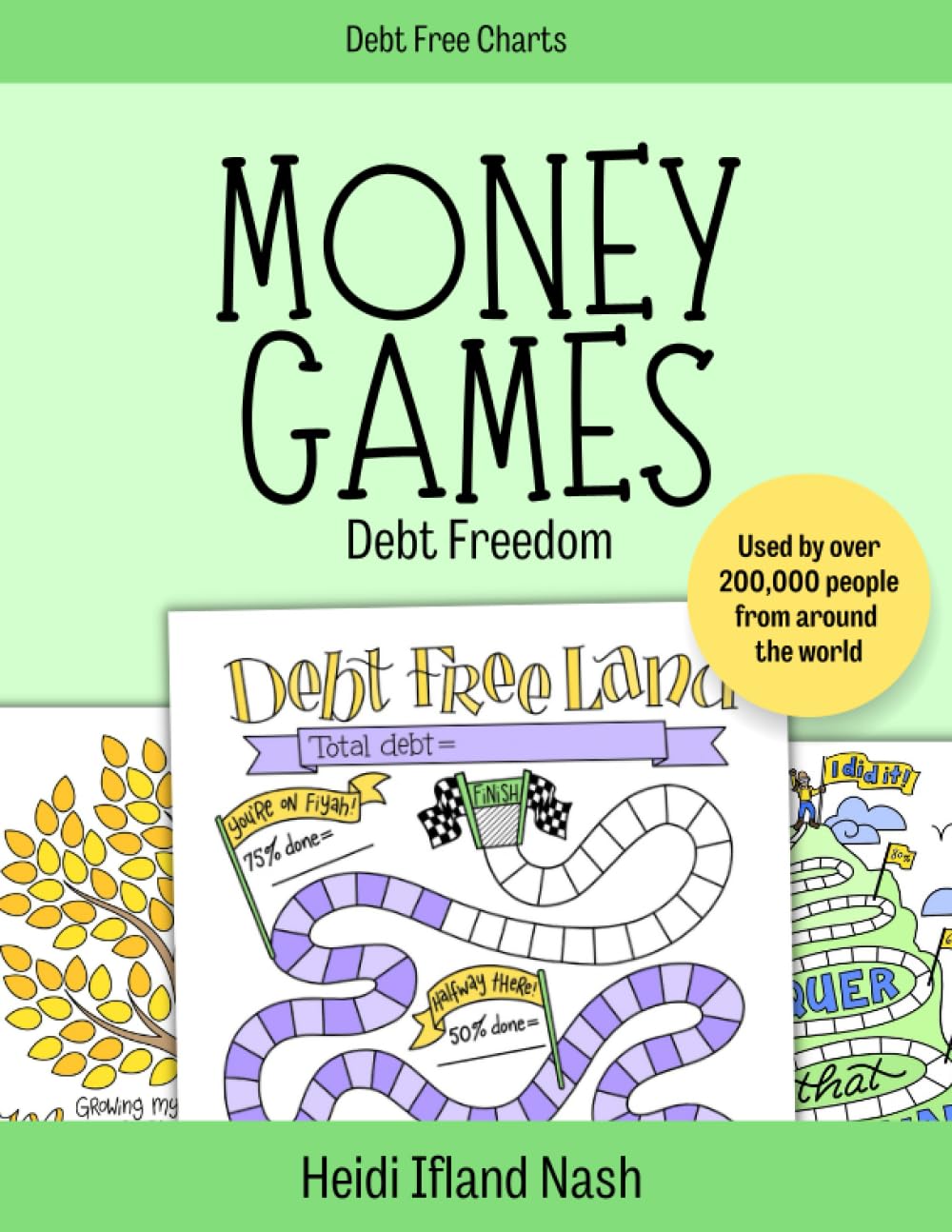 Money Games - Debt Freedom: The Fun Way to Get Out of Debt and Reach ...