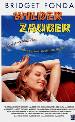 Wilder Zauber [VHS] : Bridget Fonda, Russell Crowe, Jim Broadbent, D.W ...