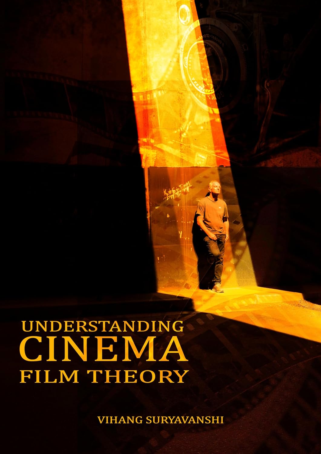 UNDERSTANDING CINEMA FILM THEORY - Kindle edition by Suryavanshi ...
