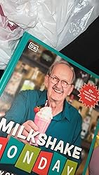 Amazon.com: Milkshake Monday: 80+ Frosty Treats to Make Any Day Special ...