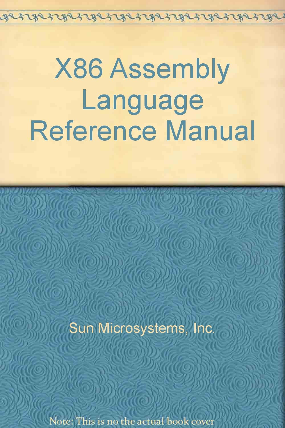 X86 Assembly Language Reference Manual: Sun Microsystems, Inc ...