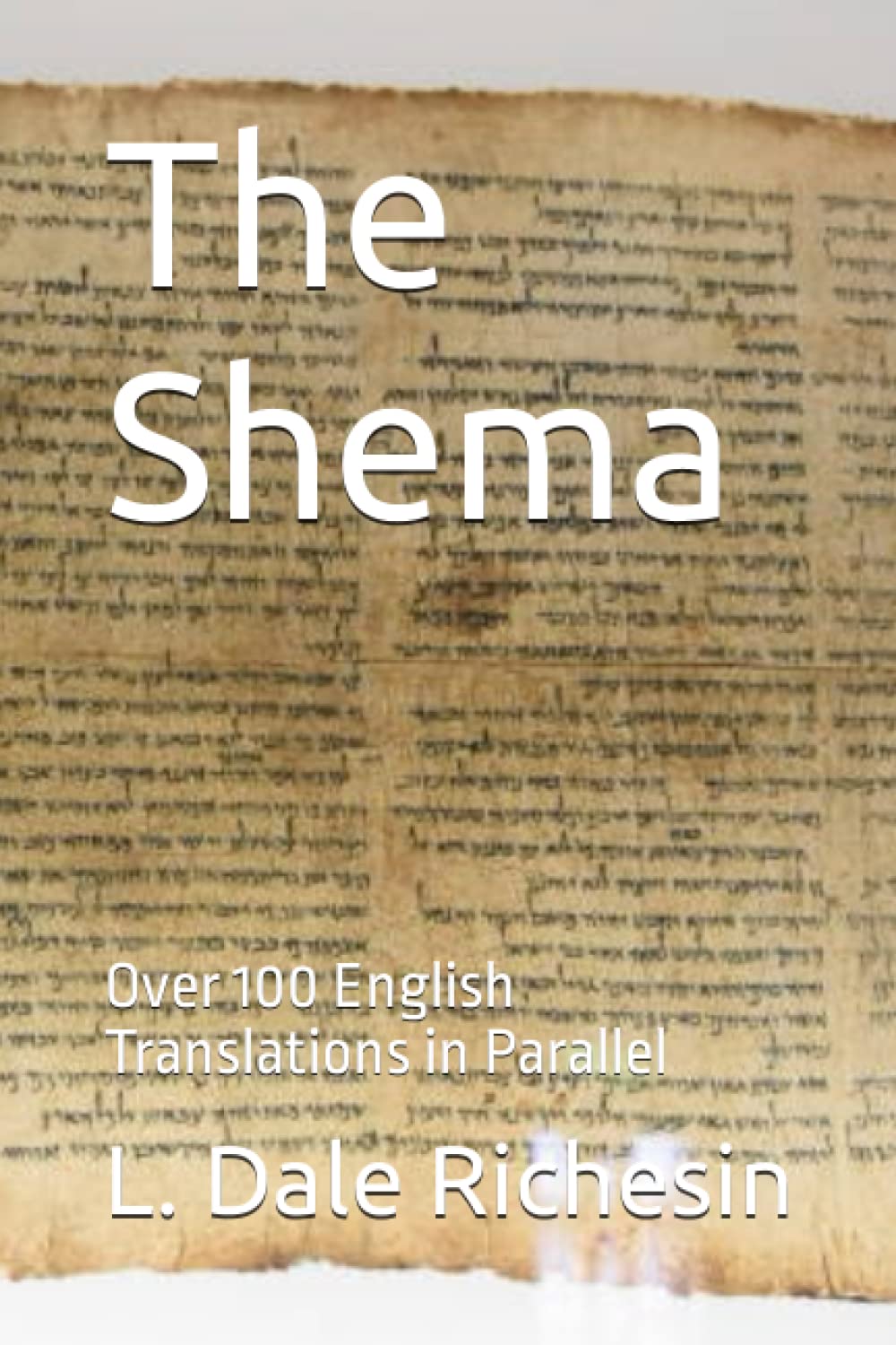 Buy The Shema: Over 100 English Translations in Parallel Online at ...