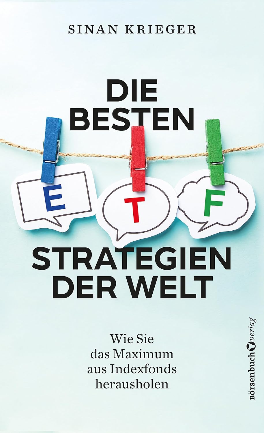 Die besten ETF-Strategien der Welt: Wie Sie das Maximum aus Indexfonds herausholen eBook ...