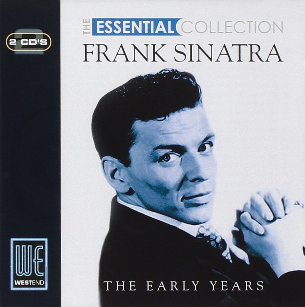 Essential Collection - Frank Sinatra: the Early Years: Amazon.co.uk ...