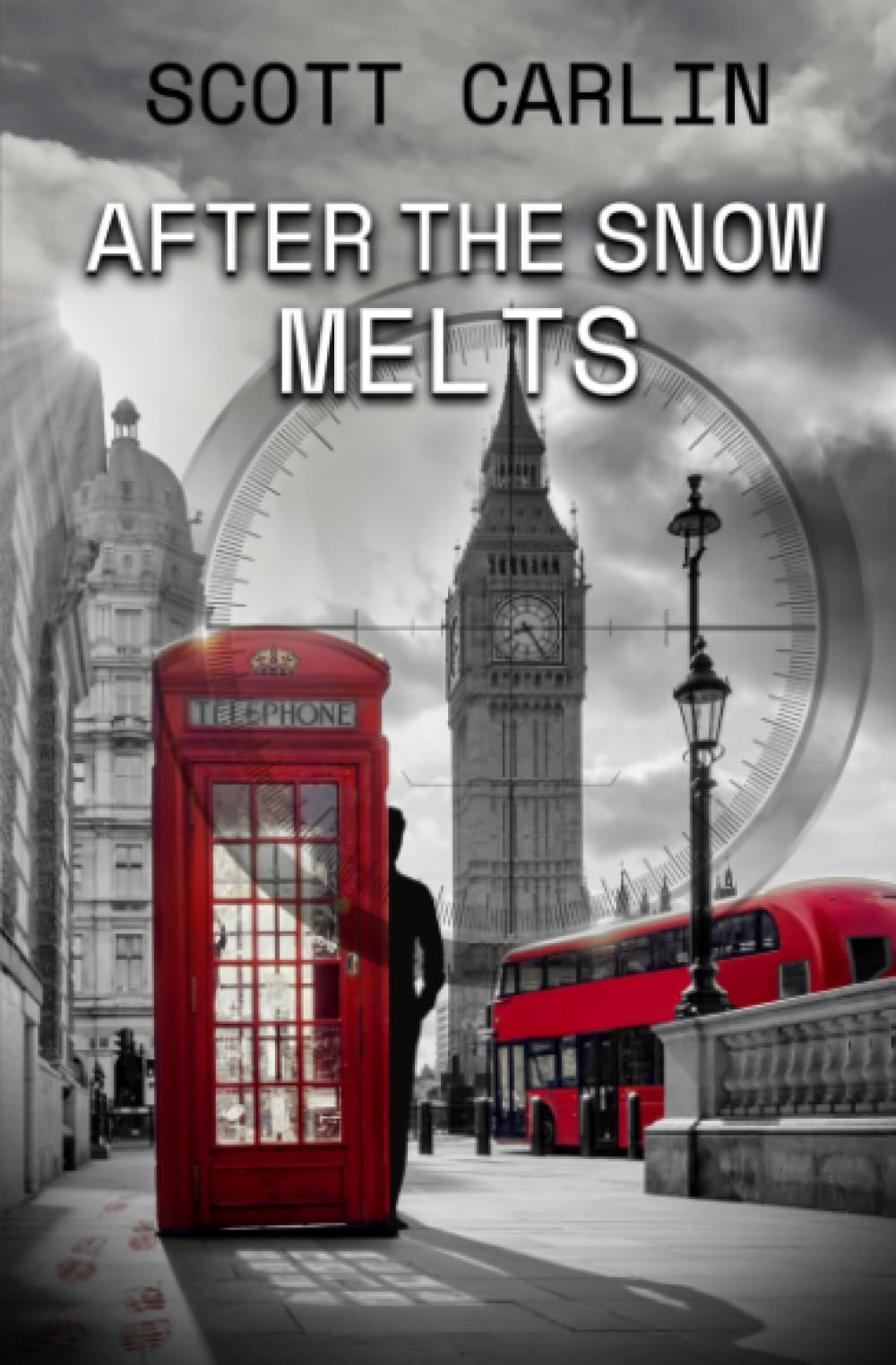 After The Snow Melts : Carlin, Scott: Amazon.co.uk: Books