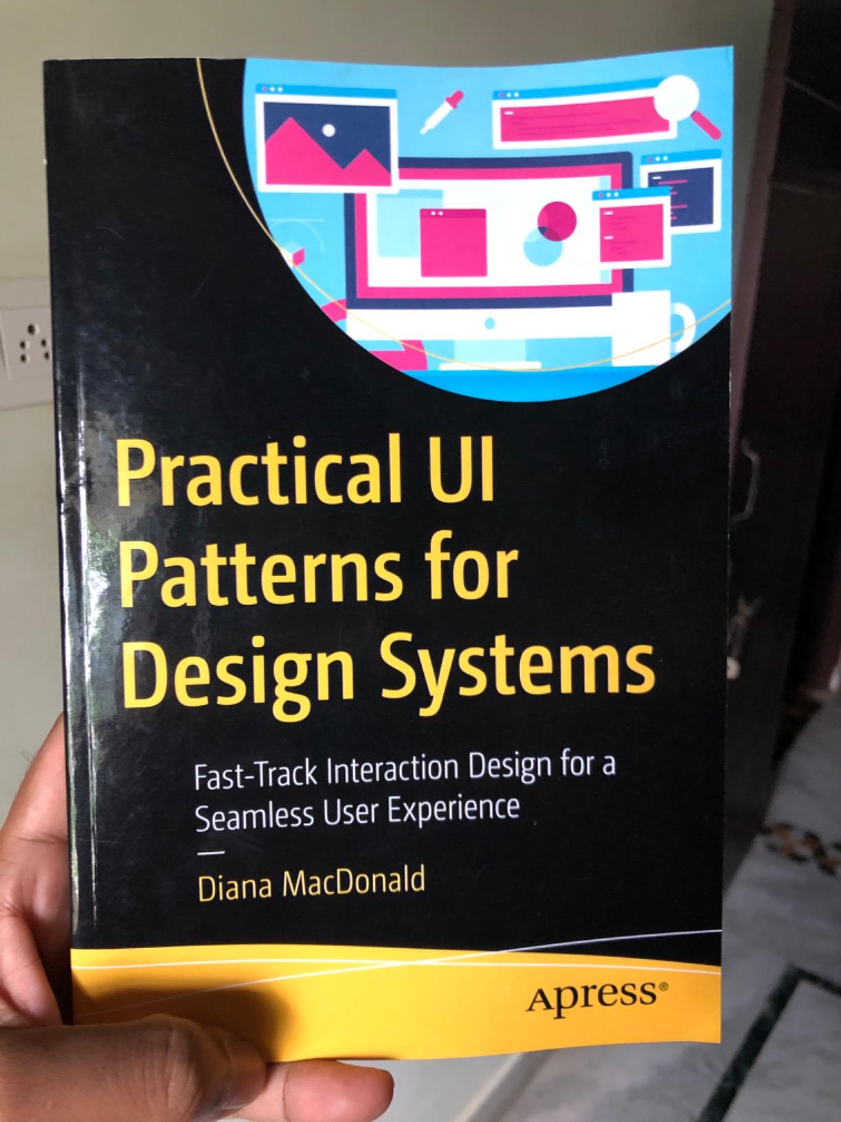 Practical UI Patterns for Design Systems: Fast-Track Interaction Design ...