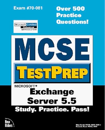 McSe Testprep Exchange Server 5.5 (McSe Testprep Series): Martin, Glen ...