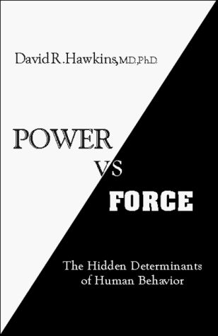 Buy Power Versus Force: The Hidden Determinants of Human Behavior Book ...