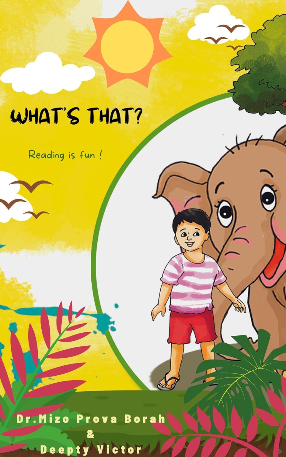 What's that? - Kindle edition by Borah, Mizo Prova, Victor, Deepty ...