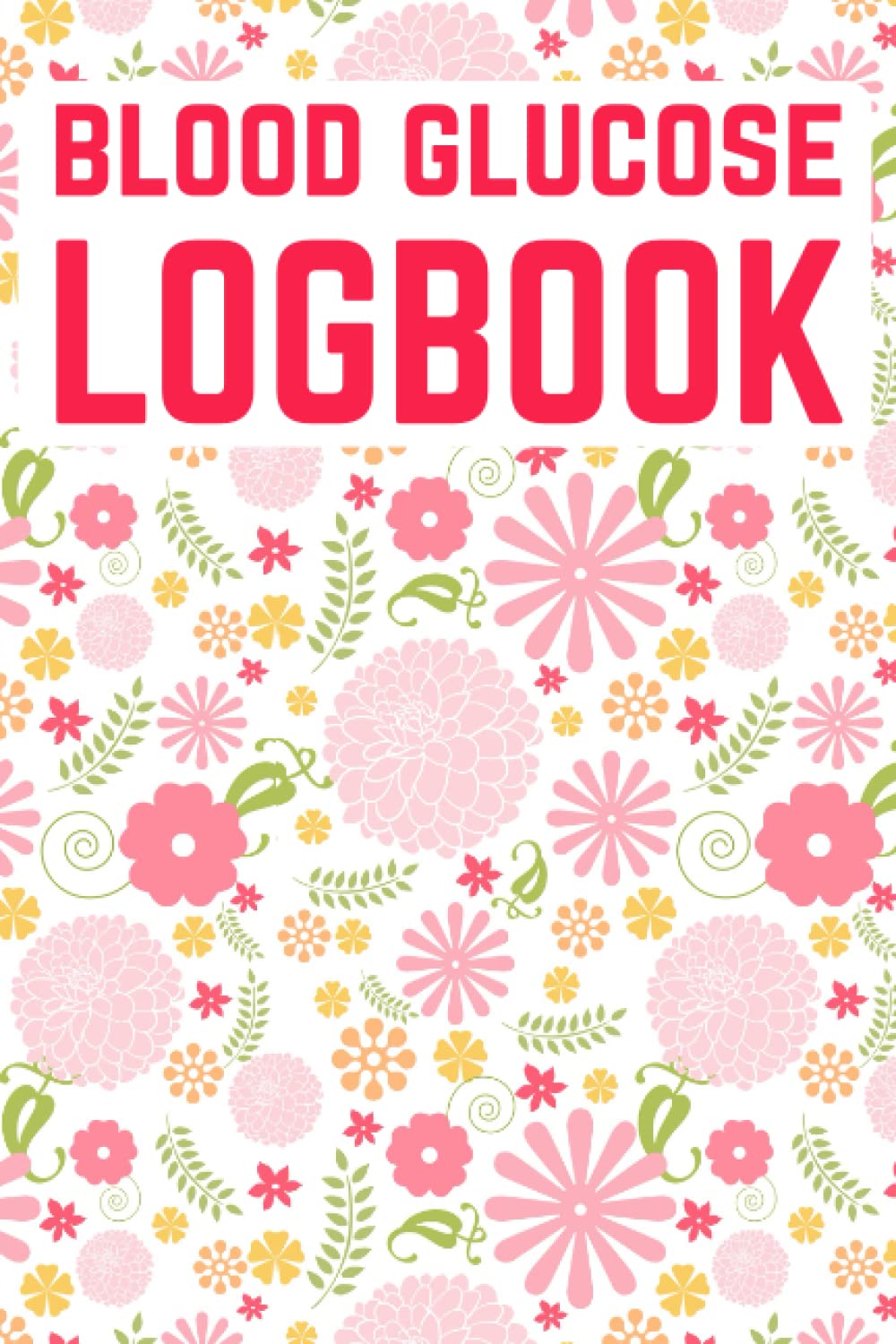 Blood Glucose Logbook: Simple Blood Sugar Log Book: Press, Rongh ...