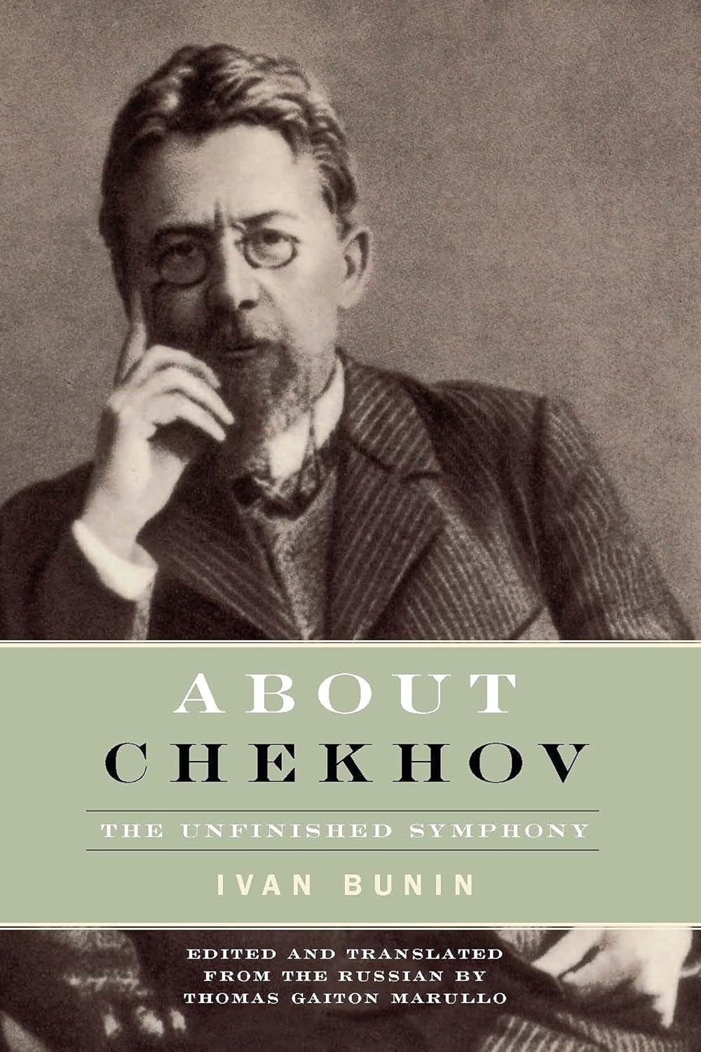 About Chekhov: The Unfinished Symphony (Studies in Russian Literature ...