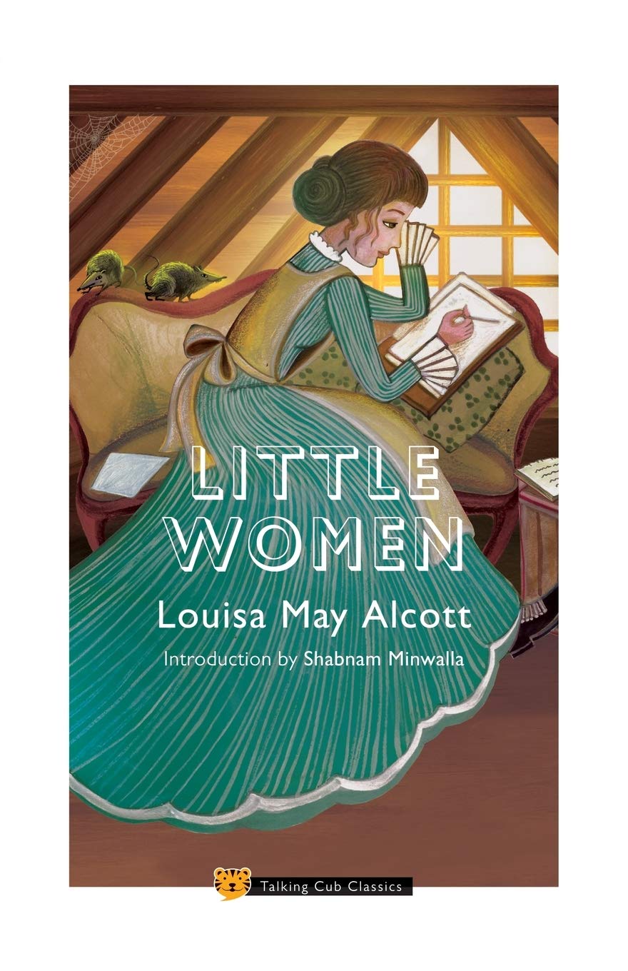 Little Women (Introduction by Shabnam Minwalla) : Alcott, Louisa May ...