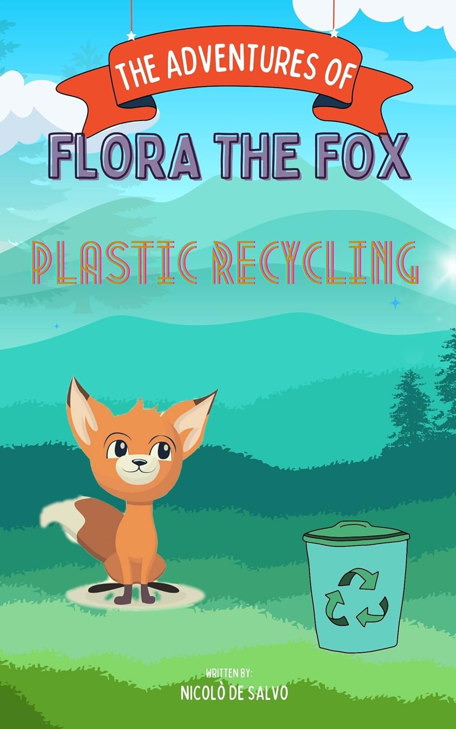 Flora the fox and plastic recycling (the adventures of Flora the fox ...