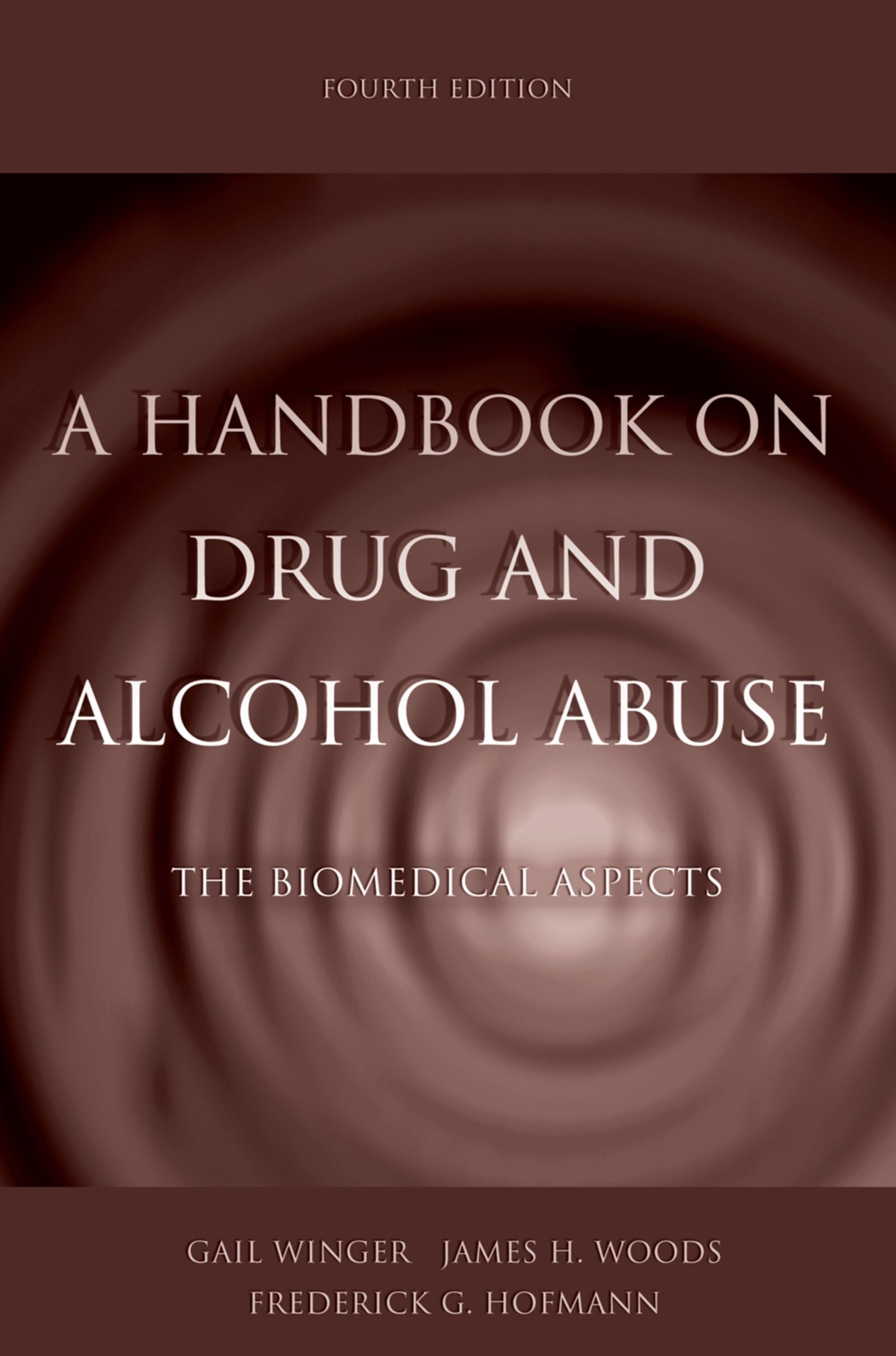 A Handbook on Drug and Alcohol Abuse: The Biomedical Aspects ...