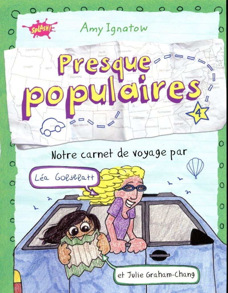 Presque populaires - tome 4 Notre carnet de voyage par Léa Goldblatt et ...