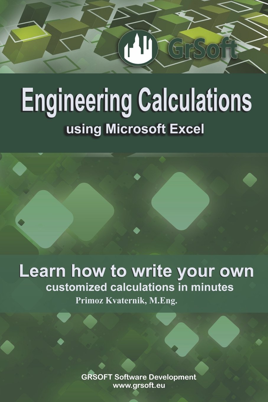 Engineering Calculations using Microsoft Excel: Learn how to write your own customized ...