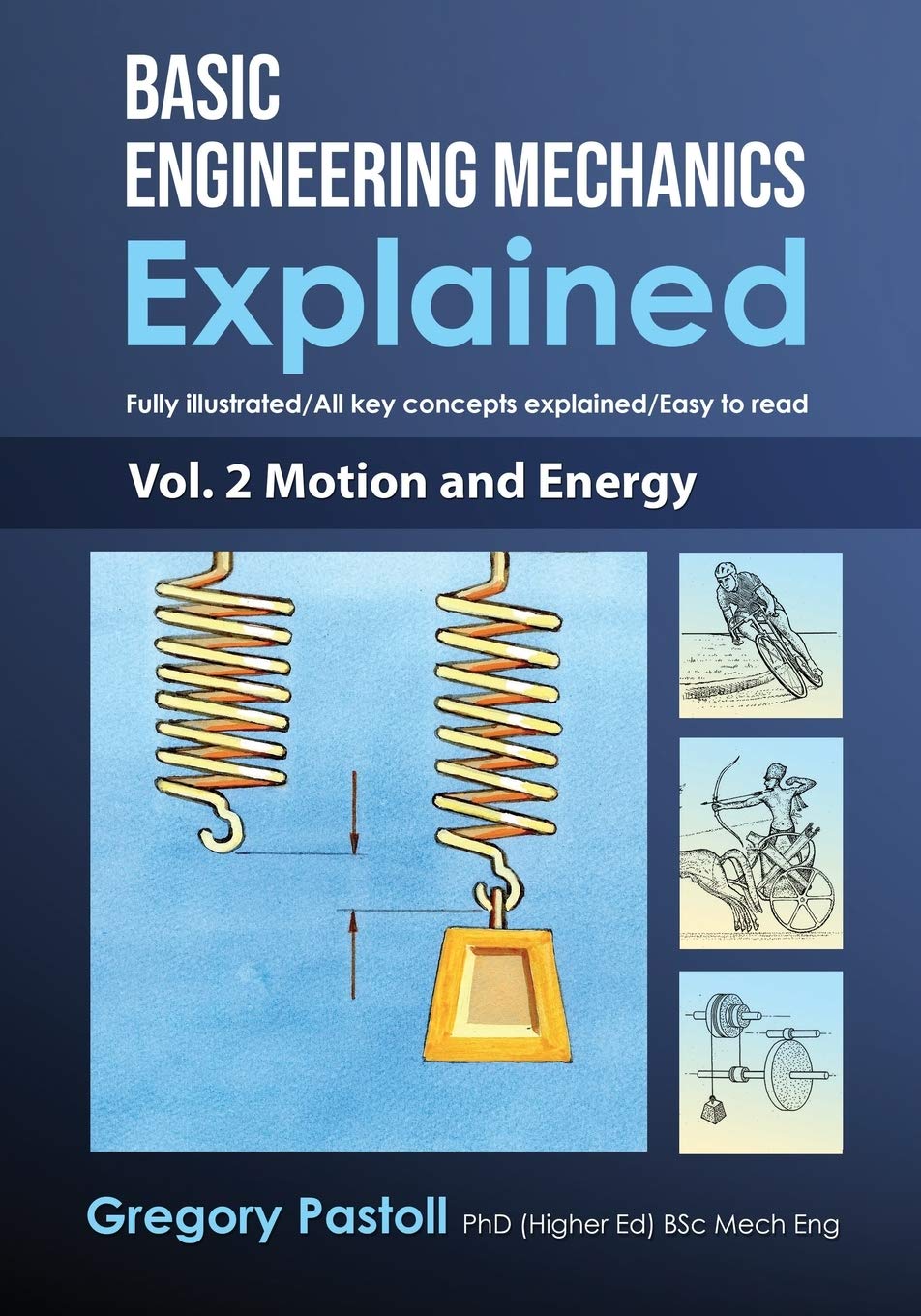 Amazon | Basic Engineering Mechanics Explained, Volume 2: Motion and ...