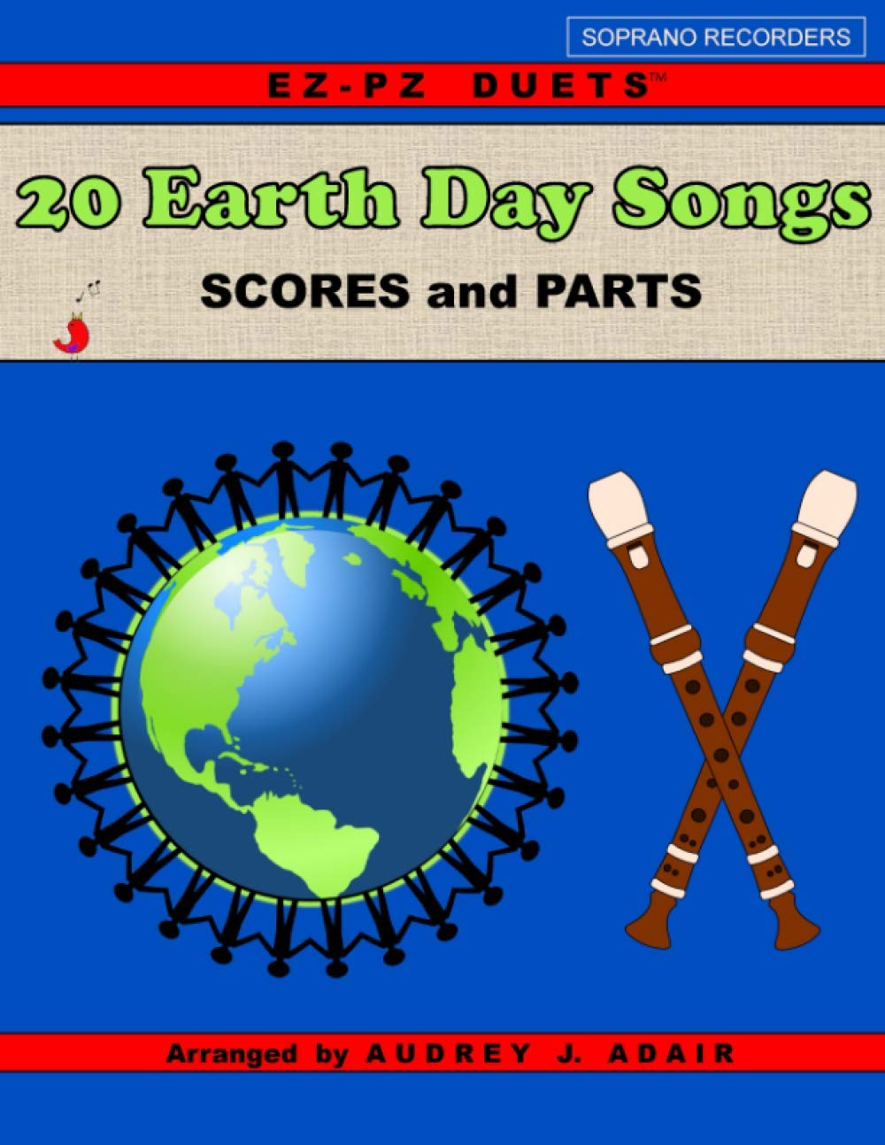 Amazon.com: 20 Earth Day Songs: EZ-PZ DUETS for Soprano Recorder ...