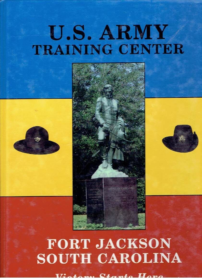 US ARMY INFANTRY TRAINING BRIGADE (FORT JACKSON, S.C.) 1ST TRAINING ...