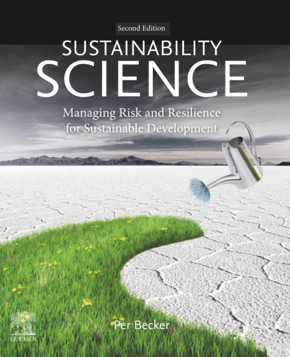Sustainability Science: Managing Risk and Resilience for Sustainable ...