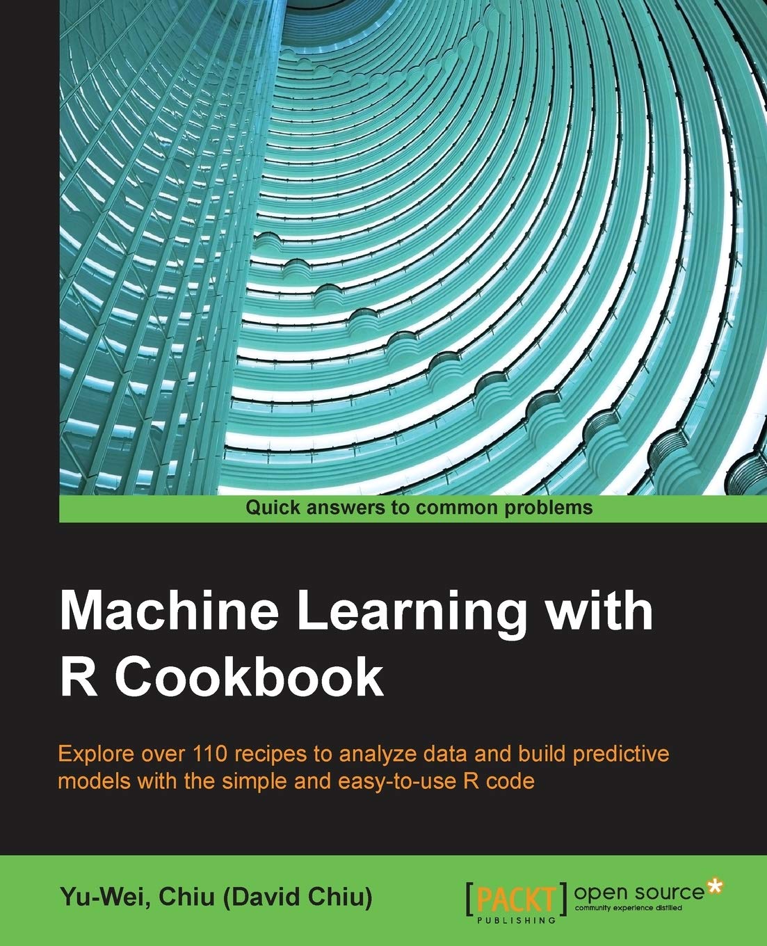 Machine Learning With R Cookbook - 110 Recipes for Building Powerful ...
