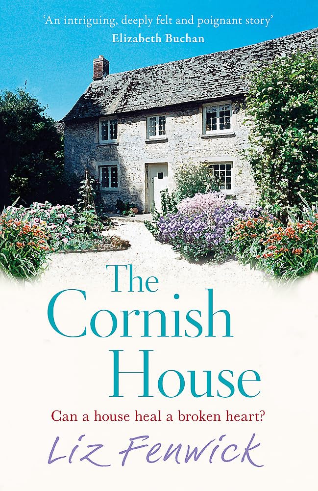 The Cornish House: Fenwick, Liz: 9781409137481: Amazon.com: Books