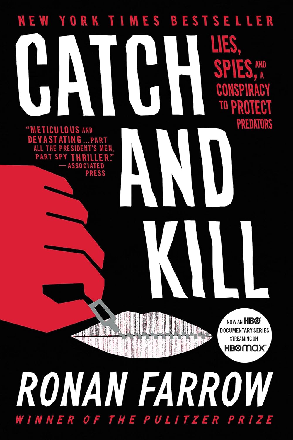 Catch and Kill: Lies, Spies, and a Conspiracy to Protect Predators ...