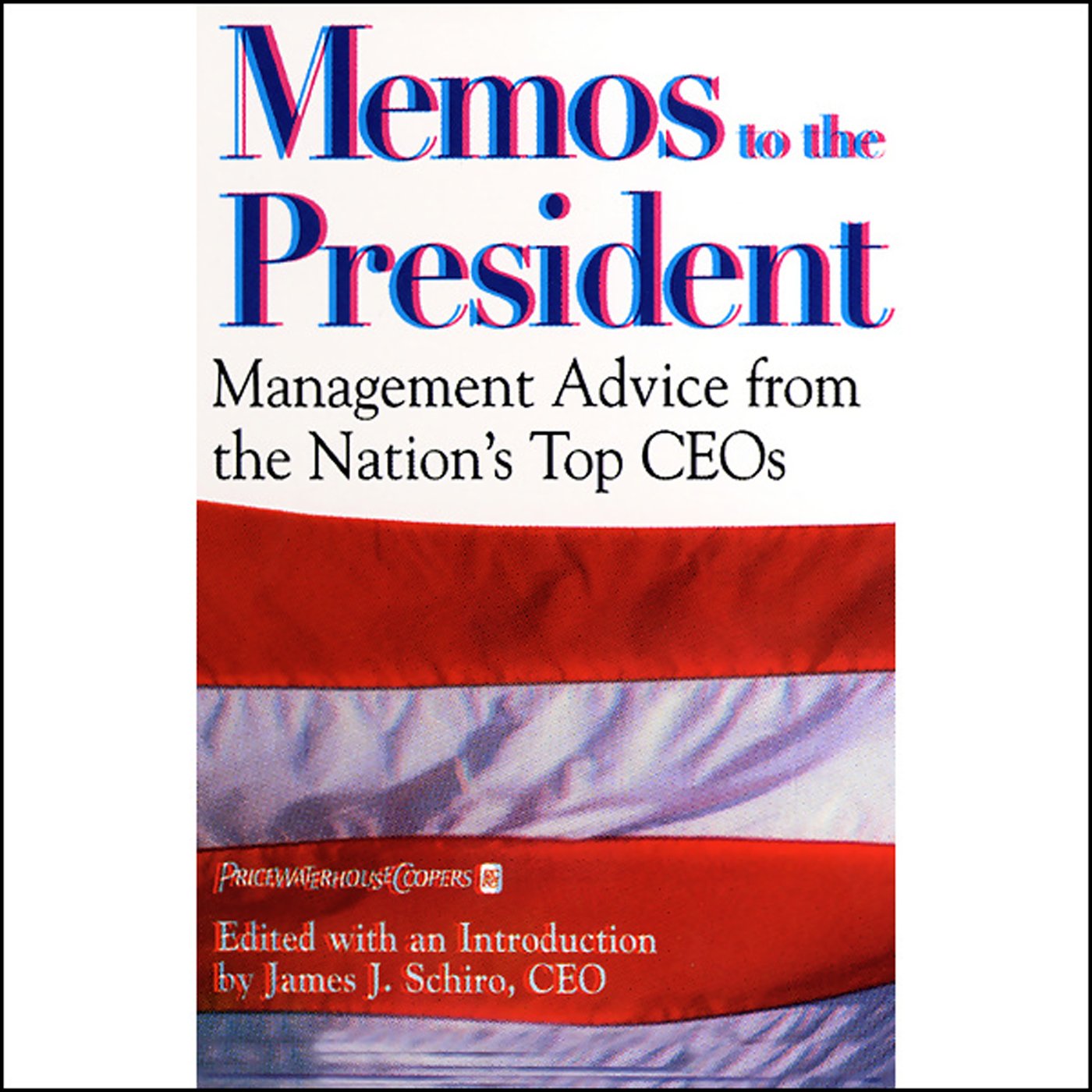 Amazon.com: Memos to the President: Management Advice from the Nation's ...