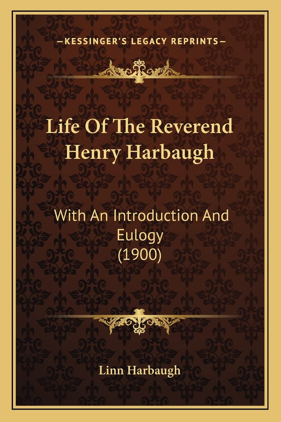 Snapklik.com : Life Of The Reverend Henry Harbaugh: