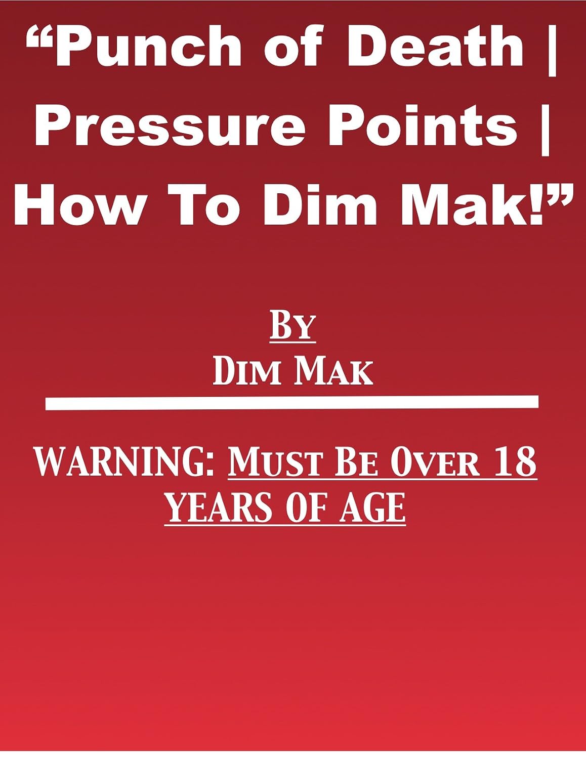 Punch of Death | Pressure Points | How to Dim Mak eBook : Mak, Dim ...